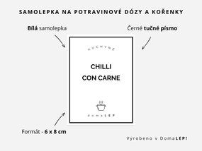 CHILLI CON CARNE - omyvatelná samolepka na kořenky, výběr rozměrů Ø 5 cm / 5 x 5 cm / 6 x 8 cm | DomaLEP tvar: OBDÉLNÍK, barva: BÍLÁ - ČERNÉ písmo, velikost: š. 6 cm x v. 8 cm - tučné písmo
