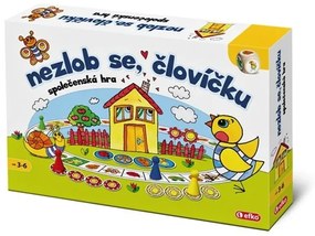 Efko Nezlob se, človíčku!