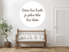 Dům bez knih samolepka na zeď šíře 45 cm