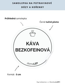 KÁVA BEZKOFEINOVÁ – průhledná samolepka na dózu, tučné písmo, 5 cm | DomaLEP
