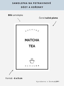 MATCHA TEA – bílá samolepka na dózu, tučné písmo, 6 × 8 cm | DomaLEP