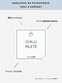 Samolepka na kořenky CHILLI MLETÉ bílá 5 × 5 cm základní písmo