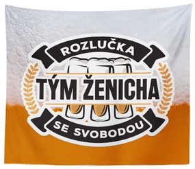 Sablio Deka Rozlučka se svobodou tým ženicha: 150x120 cm