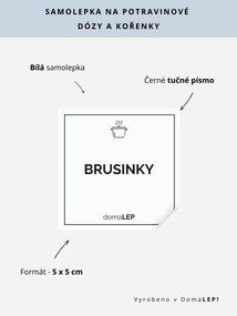 BRUSINKY – bílá samolepka na dózu, tučné písmo, 5 x 5 cm | DomaLEP