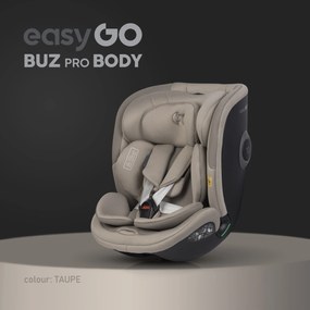 Autosedačka EasyGo Buz Pro Body Taupe