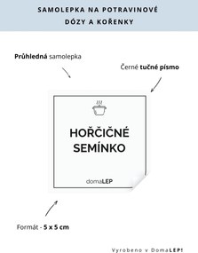 Samolepka na kořenky HOŘČIČNÉ SEMÍNKO průhledná 5 × 5 cm tučné písmo