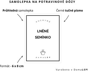 LNĚNÉ SEMÍNKO - omyvatelná samolepka na dózu, výběr rozměrů Ø 5 cm / 5 x 5 cm / 6 x 8 cm | DomaLEP tvar: KOLEČKO, barva: PRŮHLEDNÁ - ČERNÉ písmo, velikost: Ø 5 cm - tučné písmo