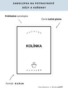 KOLÍNKA  – průhledná samolepka na dózu, tučné písmo, 6 x 8 cm | DomaLEP