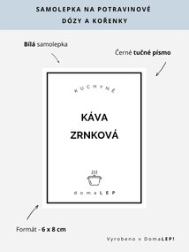 KÁVA ZRNKOVÁ – bílá samolepka na dózu, tučné písmo, 6 × 8 cm | DomaLEP