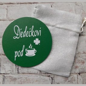 Dřevěný podtácek Dědečkovi pod kávu