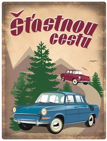 Postershop Plechová cedule: Štastnou cestu - 30x40 cm