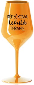 DĚDEČKOVA TEKUTÁ TERAPIE - oranžová nerozbitná sklenice na víno 470 ml
