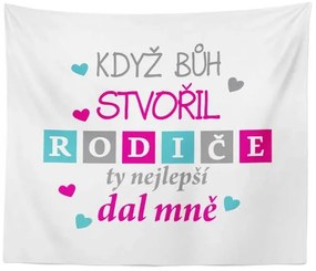 Sablio Deka Když Bůh stvořil rodiče: 150x120 cm