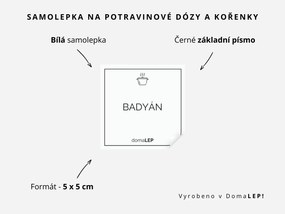 BADYÁN - omyvatelná samolepka na kořenky, výběr rozměrů Ø 5 cm / 5 x 5 cm / 6 x 8 cm | DomaLEP tvar: KOLEČKO, barva: BÍLÁ - ČERNÉ písmo, velikost: Ø 5 cm - základní písmo