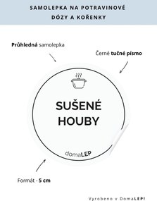 Samolepka na kořenky SUŠENÉ HOUBY průhledná 5 cm tučné písmo