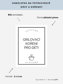 Samolepka na kořenky GRILOVACÍ KOŘENÍ PRO DĚTI bílá 3 × 4 cm základní písmo