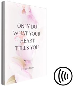 Obraz Do What Your Heart Tells (1 kus) vertikální
