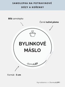 Samolepka na kořenky BYLINKOVÉ MÁSLO bílá 5 cm tučné písmo