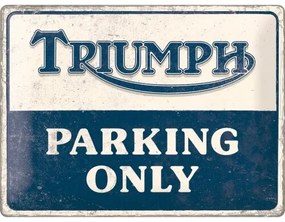 Plechová cedule Triumph - Parking Only, (40 x 30 cm)