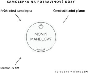 MONIN MANDLOVÝ - omyvatelná samolepka na dózu, výběr rozměrů Ø 5 cm / 5 x 5 cm / 6 x 8 cm | DomaLEP tvar: ČTVEREC, barva: PRŮHLEDNÁ - ČERNÉ písmo, velikost: š. 5 cm x v. 5 cm - tučné písmo