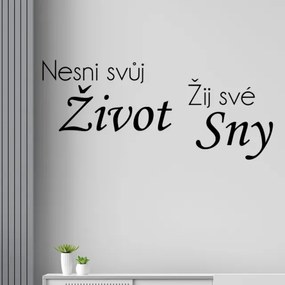 Samolepka Život a sny - Kvalitní samolepky.cz