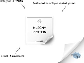 MLÉČNÝ PROTEIN - Samolepka na dózu pro fitness doplňky - DomaLEP tvar: ČTVEREC, barva: PRŮHLEDNÁ - ČERNÉ písmo, velikost: š. 5 cm x v. 5 cm - tučné písmo