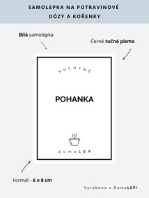 POHANKA – bílá samolepka na dózu, tučné písmo, 6 × 8 cm | DomaLEP