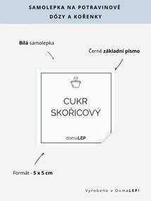 Samolepka na dózu CUKR SKOŘICOVÝ – bílá, 5 × 5 cm, základní písmo